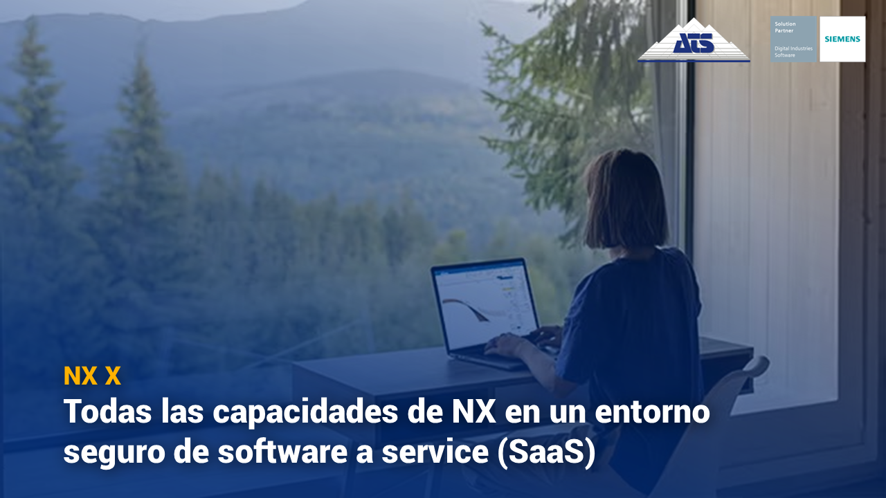 NX | NX X - todas las capacidades de NX en un entorno seguro de ...